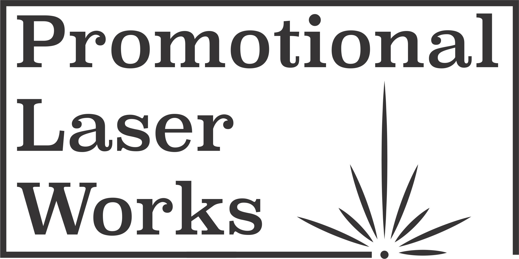 Promotional Laser Works – Opening Soon